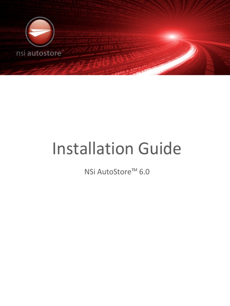 NSi AutoStore InstallGuide en | PDF | Installation (Computer Programs ...