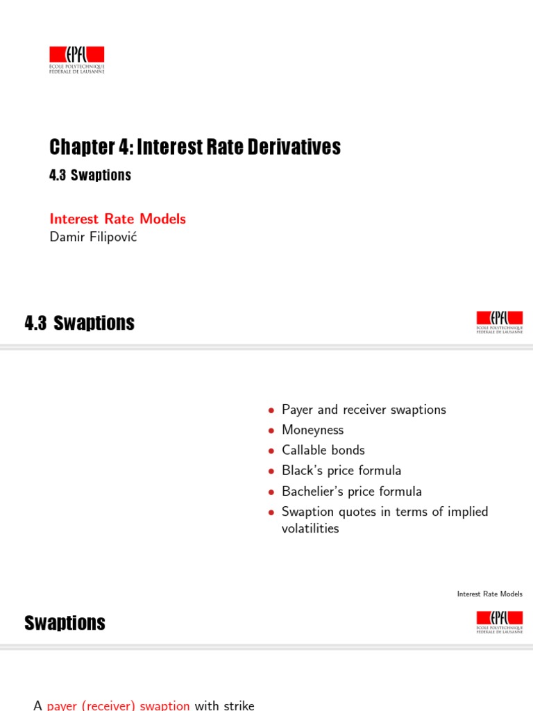 Chapter 4: Interest Rate Derivatives: 4.3 Swaptions | PDF | Moneyness | Bonds (Finance)