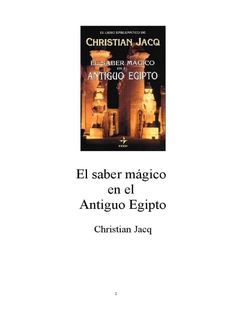 ChristianJacq El Saber Magico en El Antiguo Egipto | PDF | faraón ...