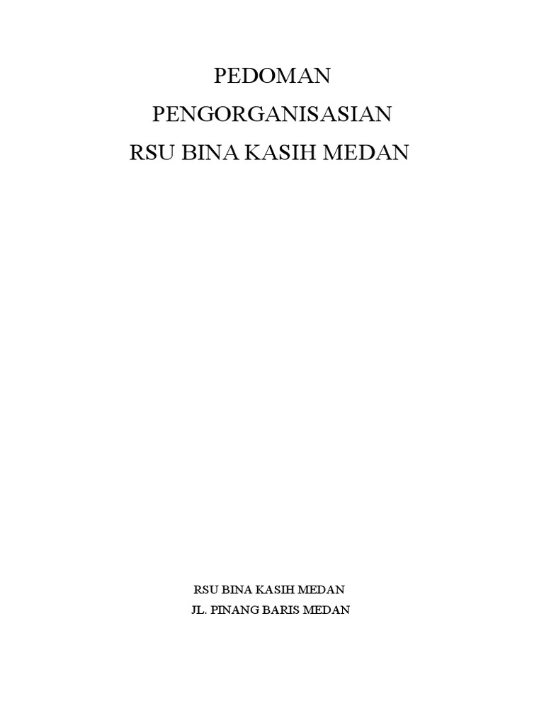 KPS.1.1-Pedoman-Pengorganisasian-RSU Bina Kasih | PDF