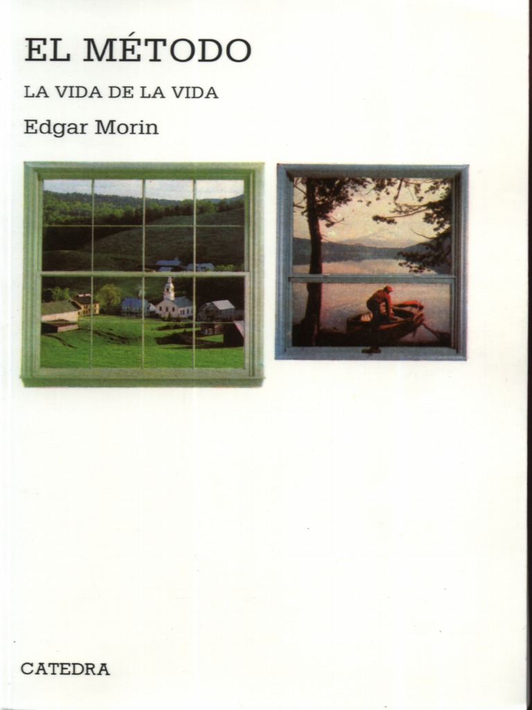 Edgar Morin - El Metodo 2 La Vida de La Vida PDF | PDF
