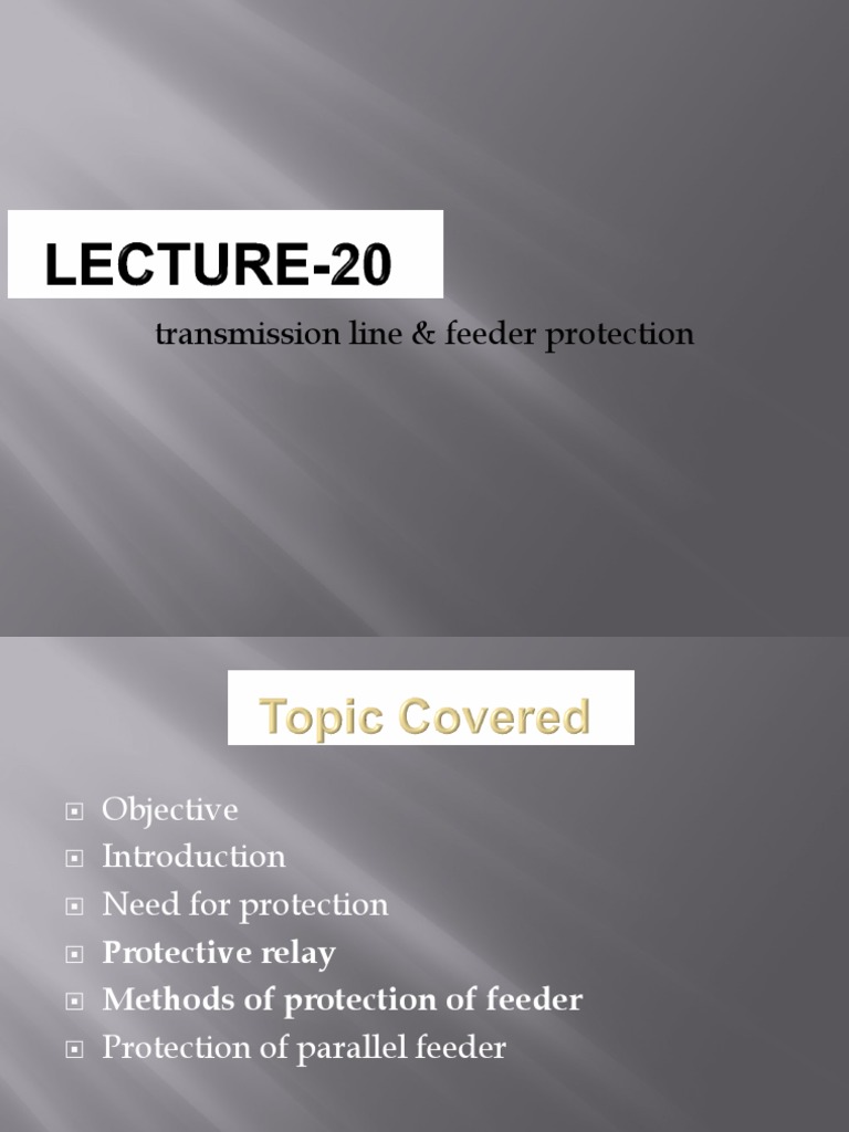 Lecture-14 Transmission Line and Feeder Protection | PDF | Relay ...
