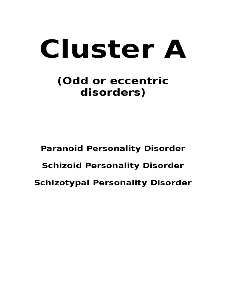 Cluster A: (Odd or Eccentric Disorders) | PDF