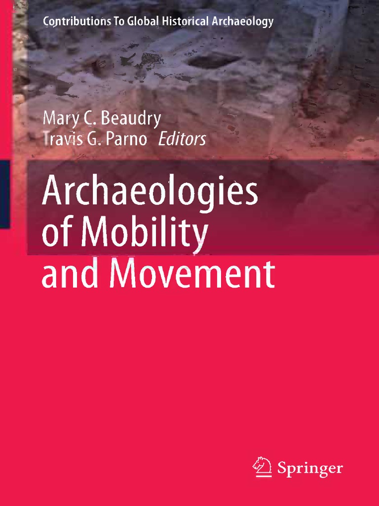 (Contributions To Global Historical Archaeology 35) Mary C. Beaudry ...