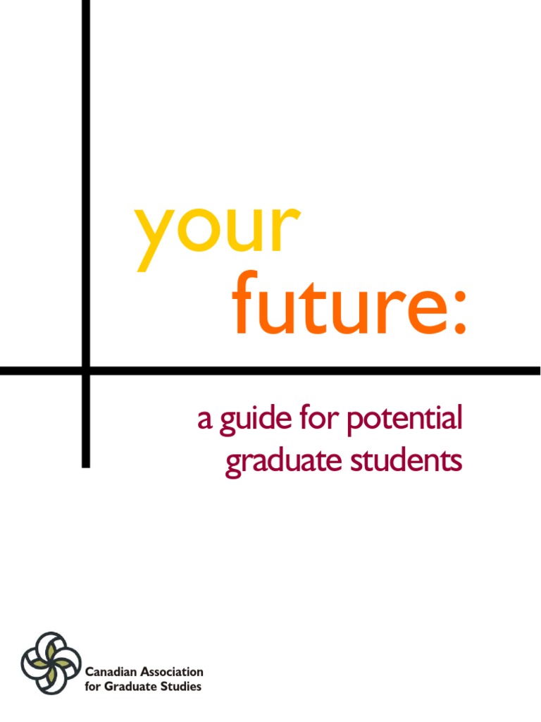 Future:: A Guide For Potential Graduate Students | PDF | Graduate ...