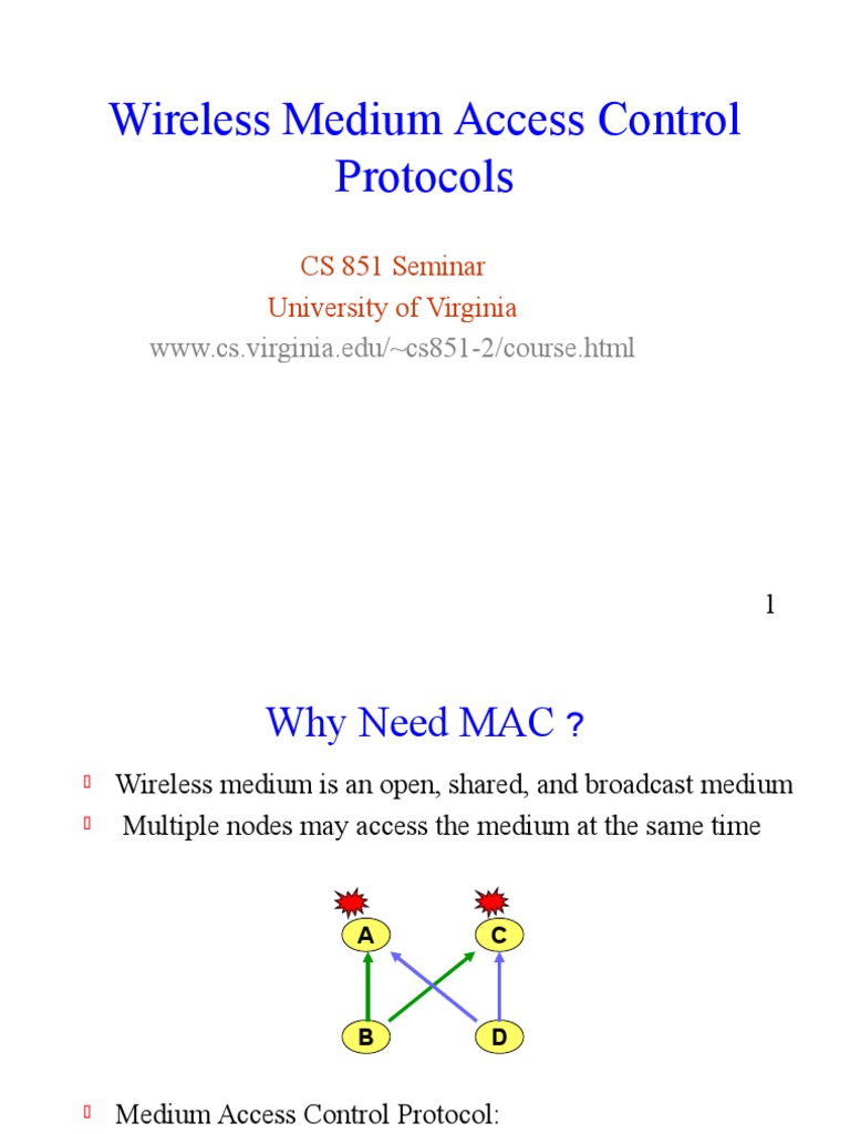 Wireless Medium Access Control Protocols: CS 851 Seminar University of ...
