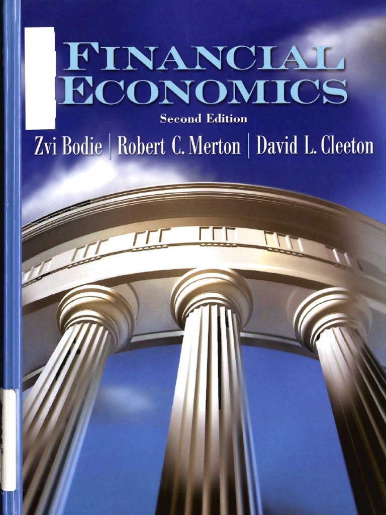 Financial Economics (2ed) by Bodie, Merton, and Cleeton | PDF