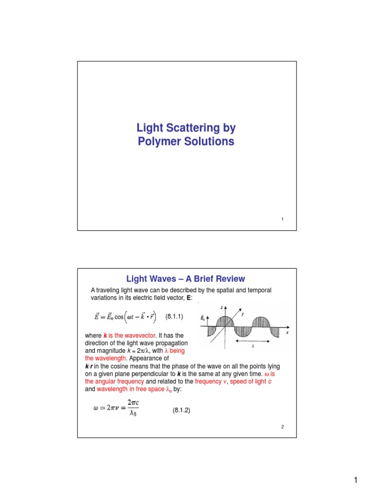 Light Scattering by Polymer Solutions: Light Waves - A Brief Review ...