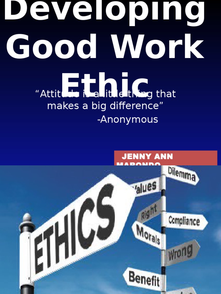 Developing Good Work Ethics | PDF | Career & Growth | Science & Mathematics