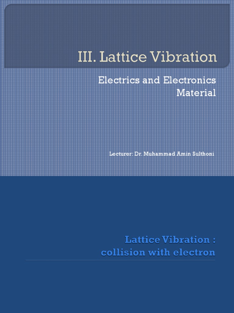 III Lattice Vibration | PDF | Phonon | Physical Universe