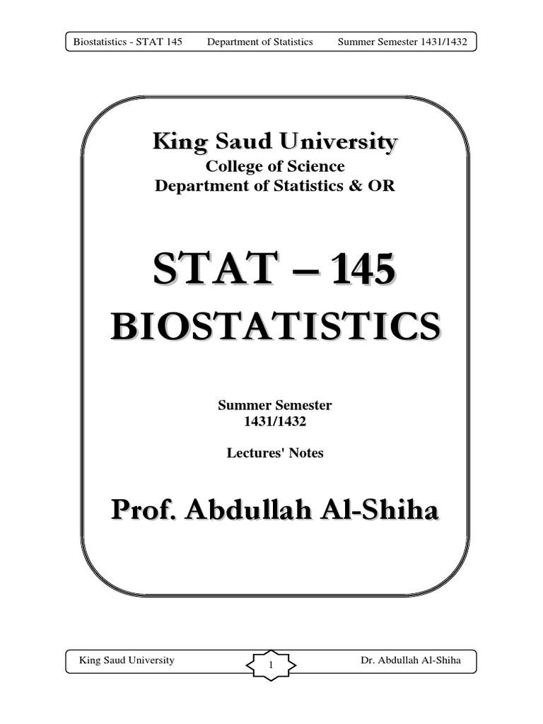 Lecture Notes for Biostatistics (STAT 145): An Introduction to the ...