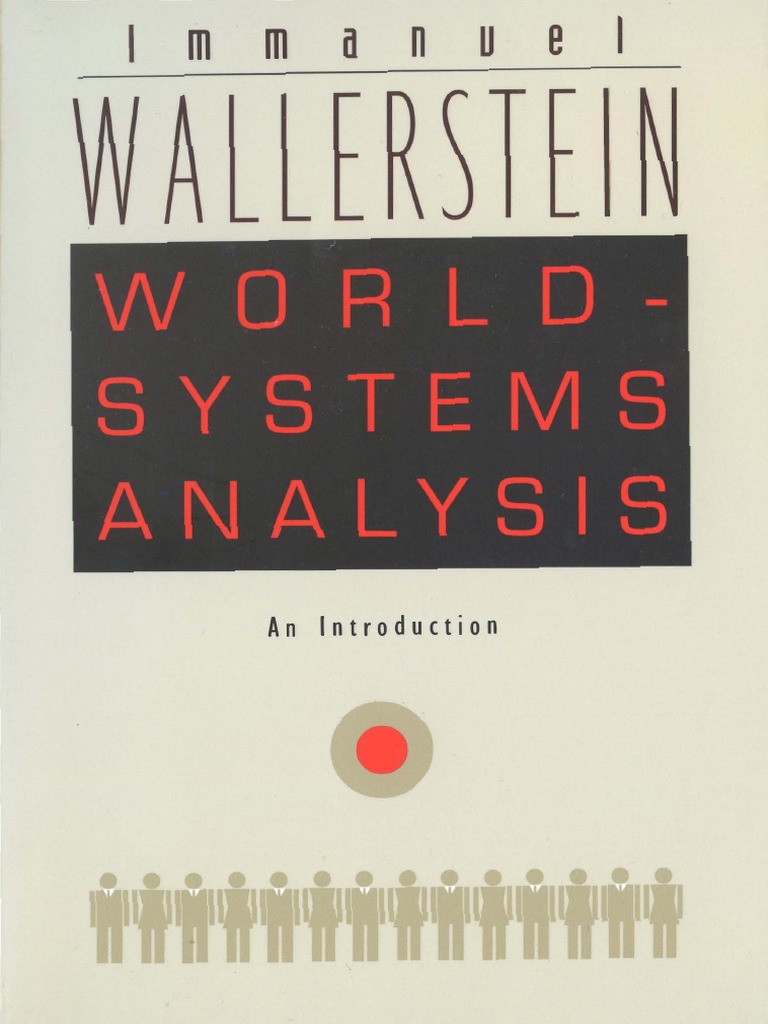Wallerstein - World System Analysis PDF | PDF | World Systems Theory ...