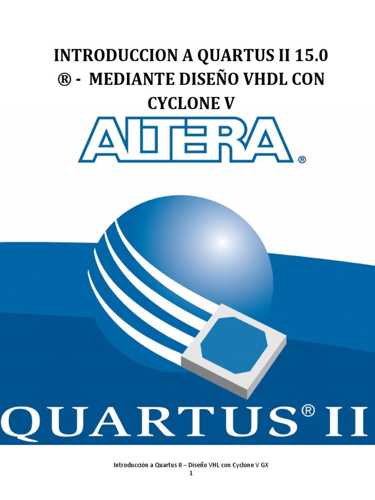 Introduccion A Quartus Ii 15.0 ® - Mediante Diseño VHDL Con Cyclone V ...