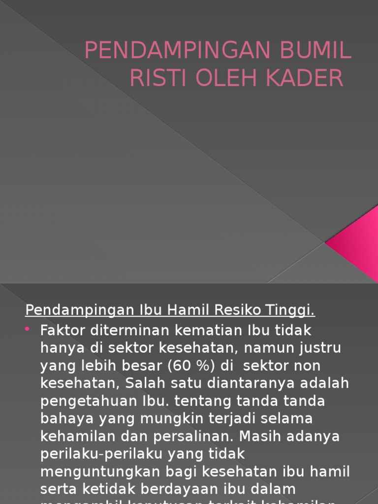 Pendampingan Bumil Risti Oleh Kader | PDF