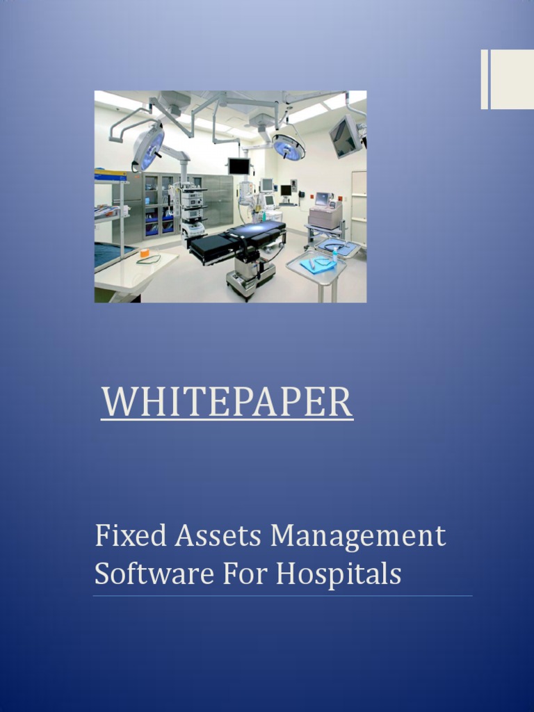 Hospital Fixed Asset Software Guide | PDF | Hospital | Healthcare Industry