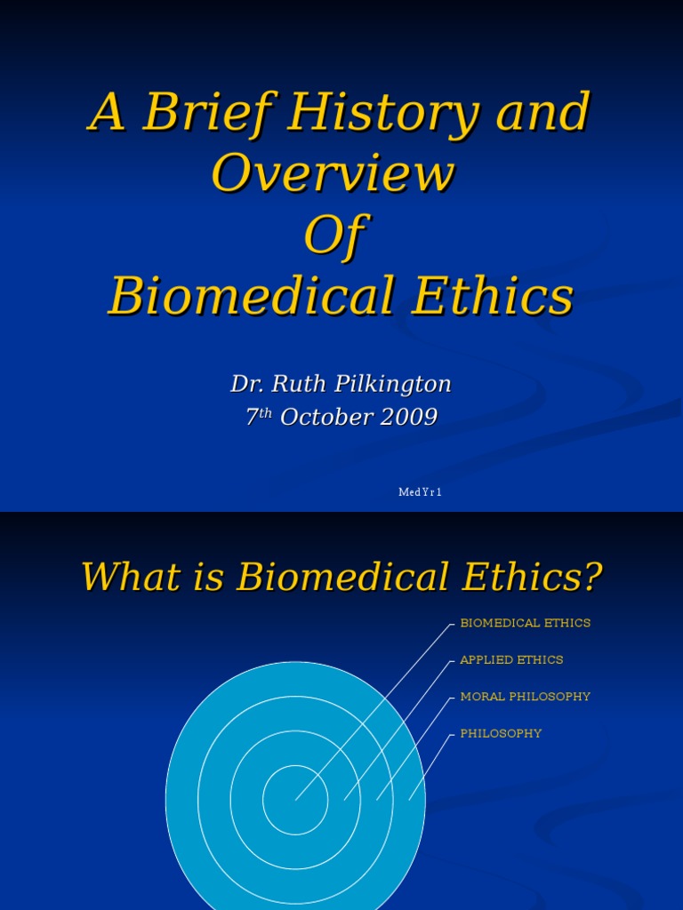 History of Ethics&Overview Posted 09 | PDF | Bioethics | Medical Ethics