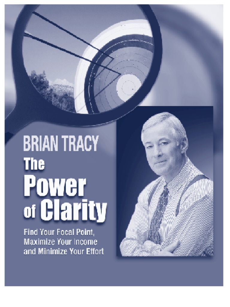 Brian Tracy - The Power of Clarity PDF | PDF