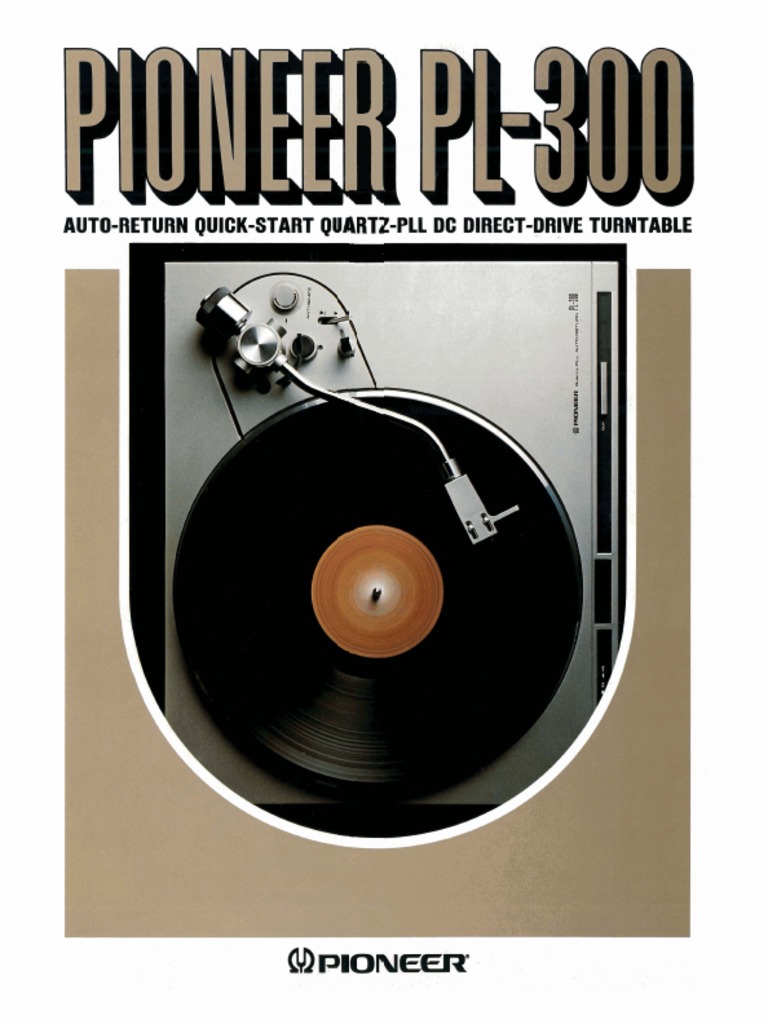 Pioneer PL300 Brochure | PDF | Phonograph | Resonance