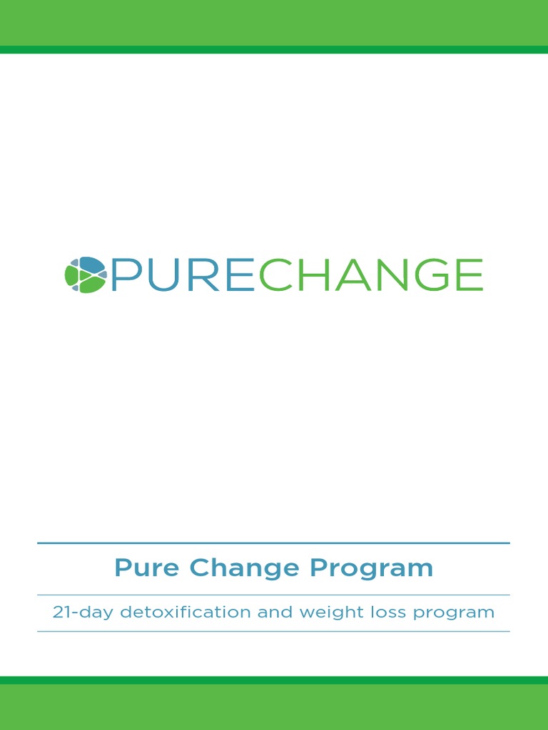 Pure Change Program Guide | PDF | Detoxification (Alternative Medicine ...