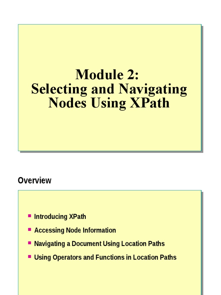 Selecting and Navigating Nodes Using Xpath | Download Free PDF | X Path ...