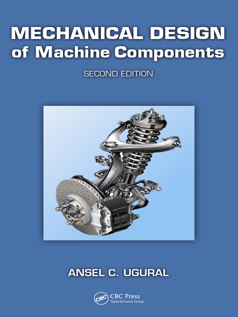 Mechanical Design: of Machine Components | PDF