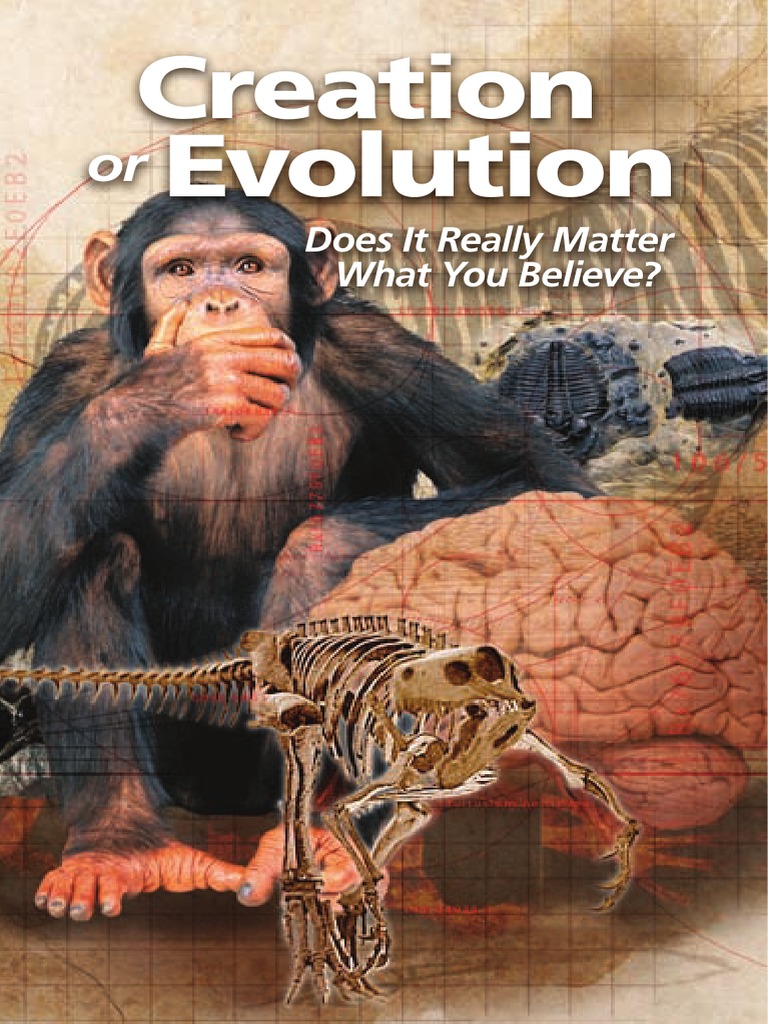 Creation or Evolution: Does It Really Matter What You Believe? | PDF ...