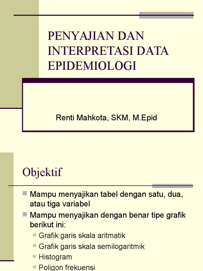 11 - Penyajian Dan Interpretasi Data Epidemiologi | PDF