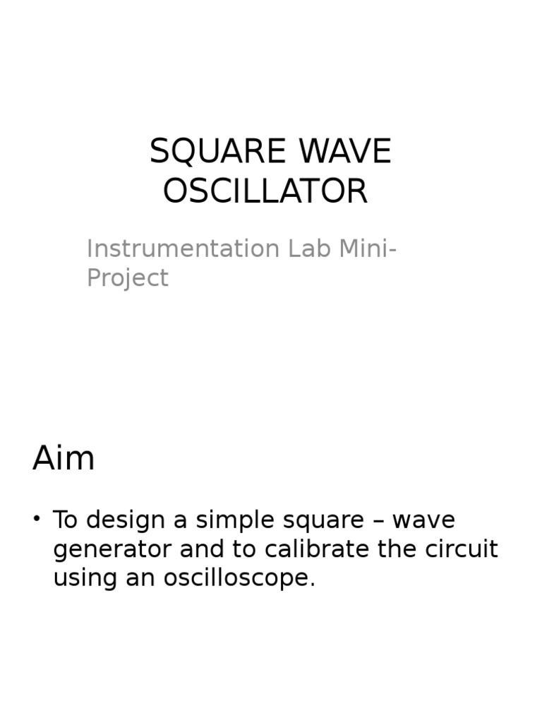 Designing and Calibrating a Simple Square Wave Generator Using an IC ...