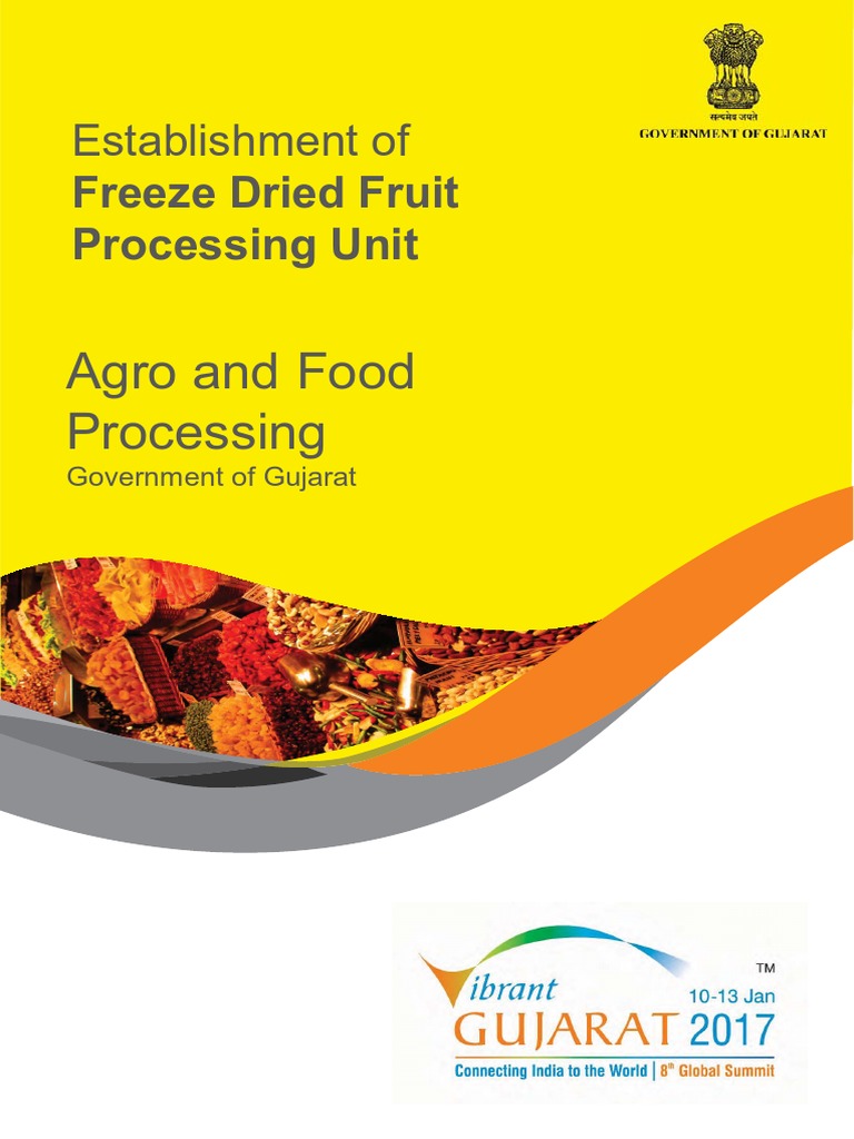 Freeze Dried Fruit Processing Unit | PDF | Gujarat | Freeze Drying