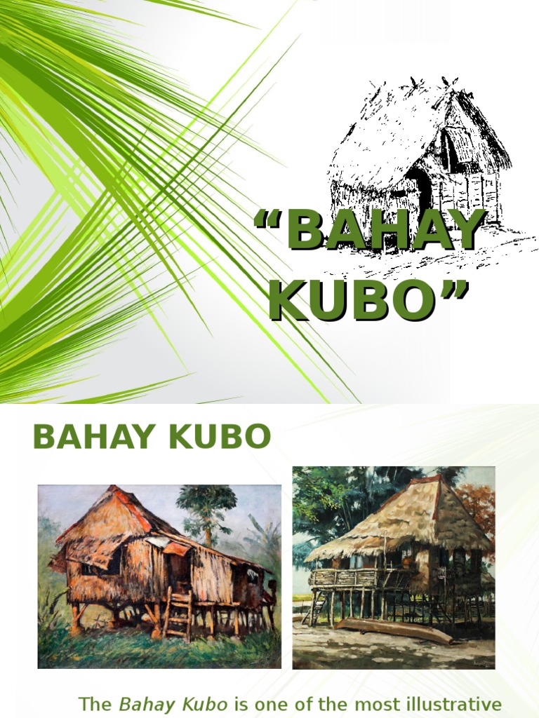 Bahay Kubo Report | PDF | Architectural Design | Architecture