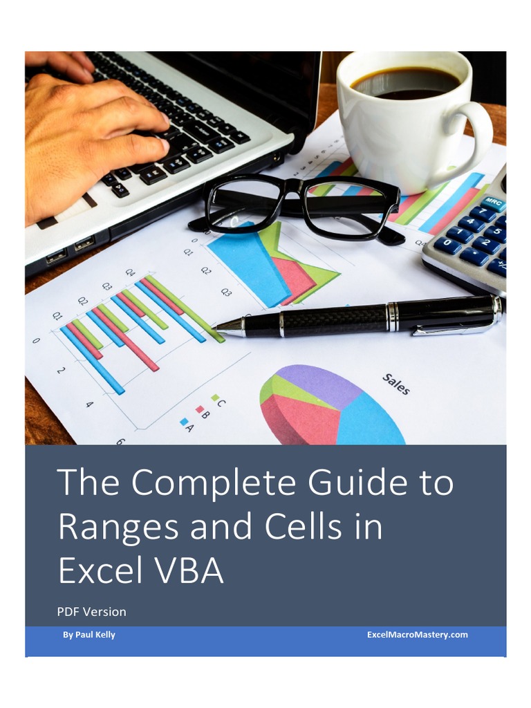 The Complete Guide To Ranges And Cells In Excel Vba Pdf Microsoft Excel Array Data Structure