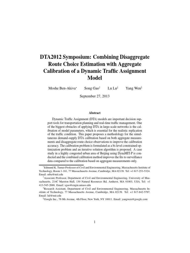 DTA2012 Symposium: Combining Disaggregate Route Choice Estimation With Aggregate Calibration of ...