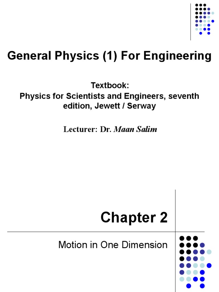 General Physics (1) For Engineering: Textbook: Physics For Scientists ...