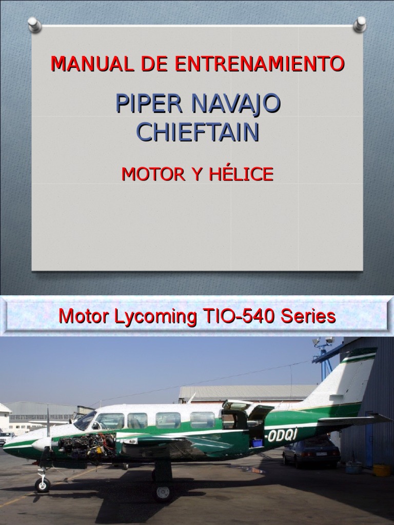Manual de entrenamiento para el motor Lycoming TIO-540 y la hélice ...