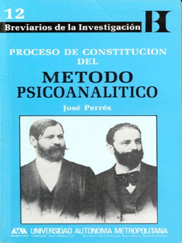 Libro JOSE PERREZ- Proceso Constitución Método Psicoanalítico ...