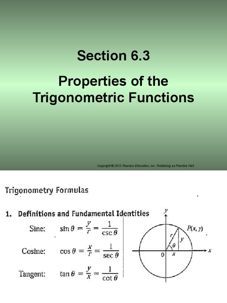 Section 6.3 Properties of the Trigonometric Functions ...