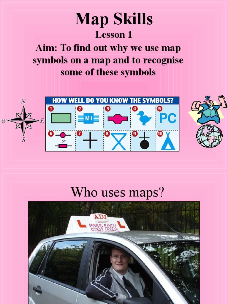 Map Skills: Lesson 1 Aim: To Find Out Why We Use Map Symbols On A Map ...