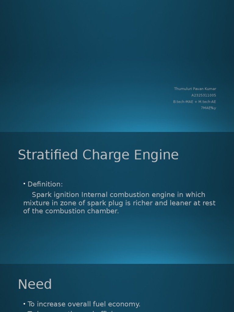 Stratified Charge Engine: Submitted By: Thumuluri Pavan Kumar ...