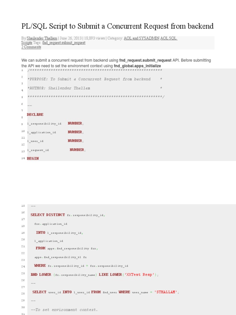 PL/SQL Script To Submit A Concurrent Request From Backend: by - June 26, 2013 - 18,893 Views ...