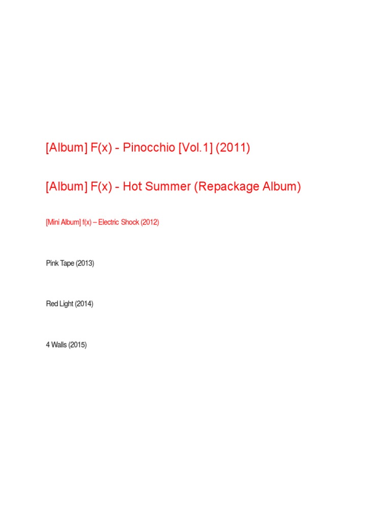 (Mini Album) F (X) - NU ABO (2010) : (Album) F (X) - Pinocchio (Vol.1) (2011) (Album) F (X ...