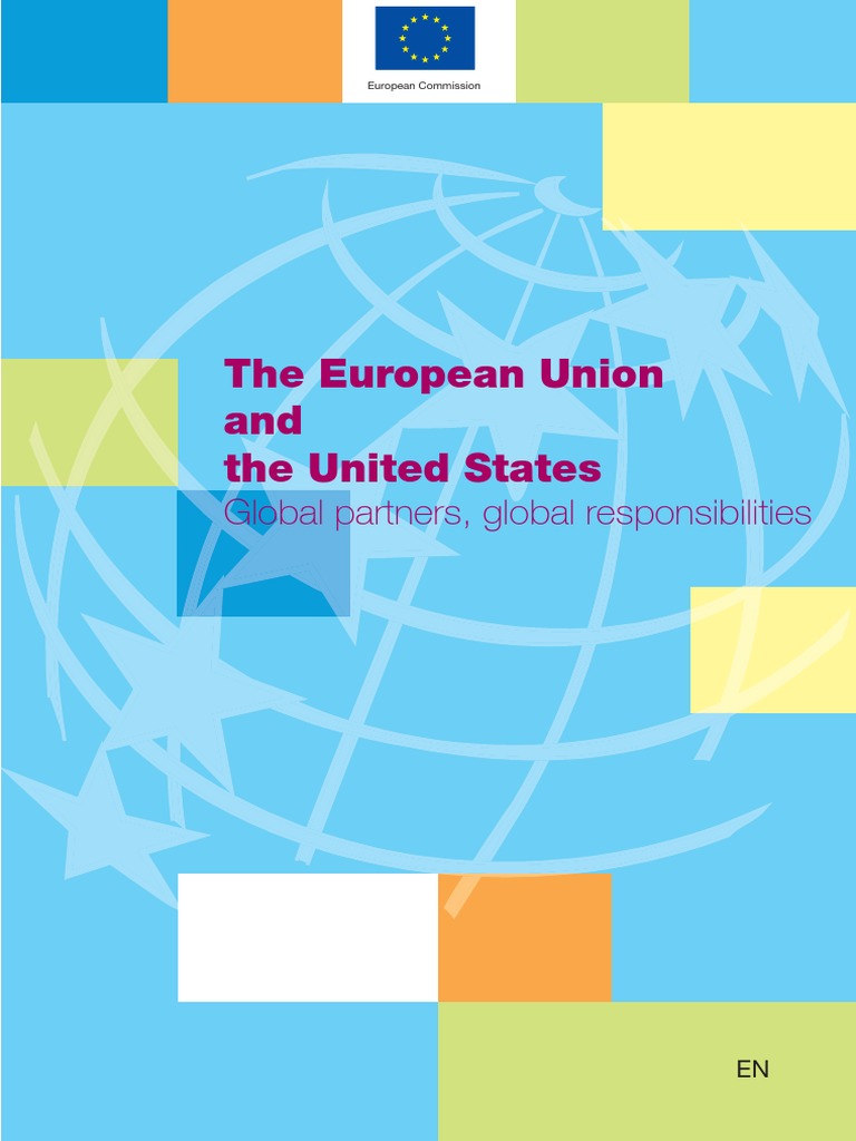 The European Union and The United States: Global Partners, Global ...