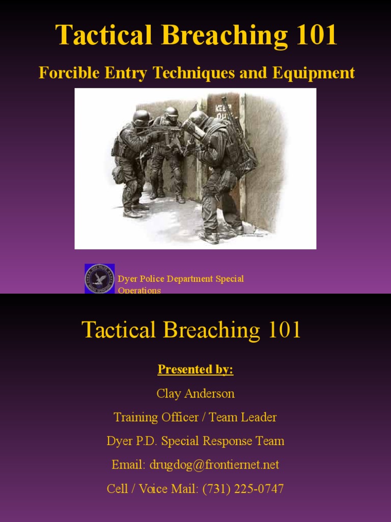 Tactical Breaching Techniques Overview | PDF | Door | Armed Conflict