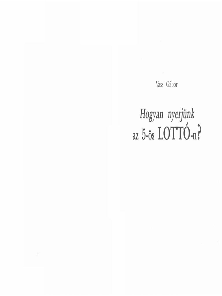 Vass Gábor - Hogyan Nyerjünk Az 5-Ös Lottón | PDF