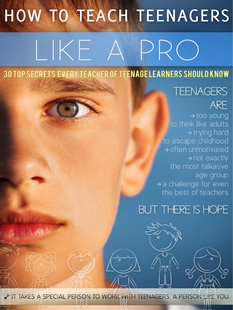 How To Teach Teenagers Like A Pro | PDF | English As A Second Or ...