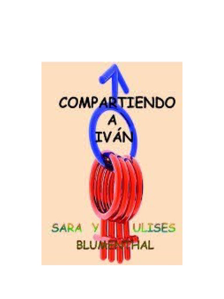 Blumenthal Sara Y Blumenthal Ulises - Compartiendo A Ivan | PDF ...