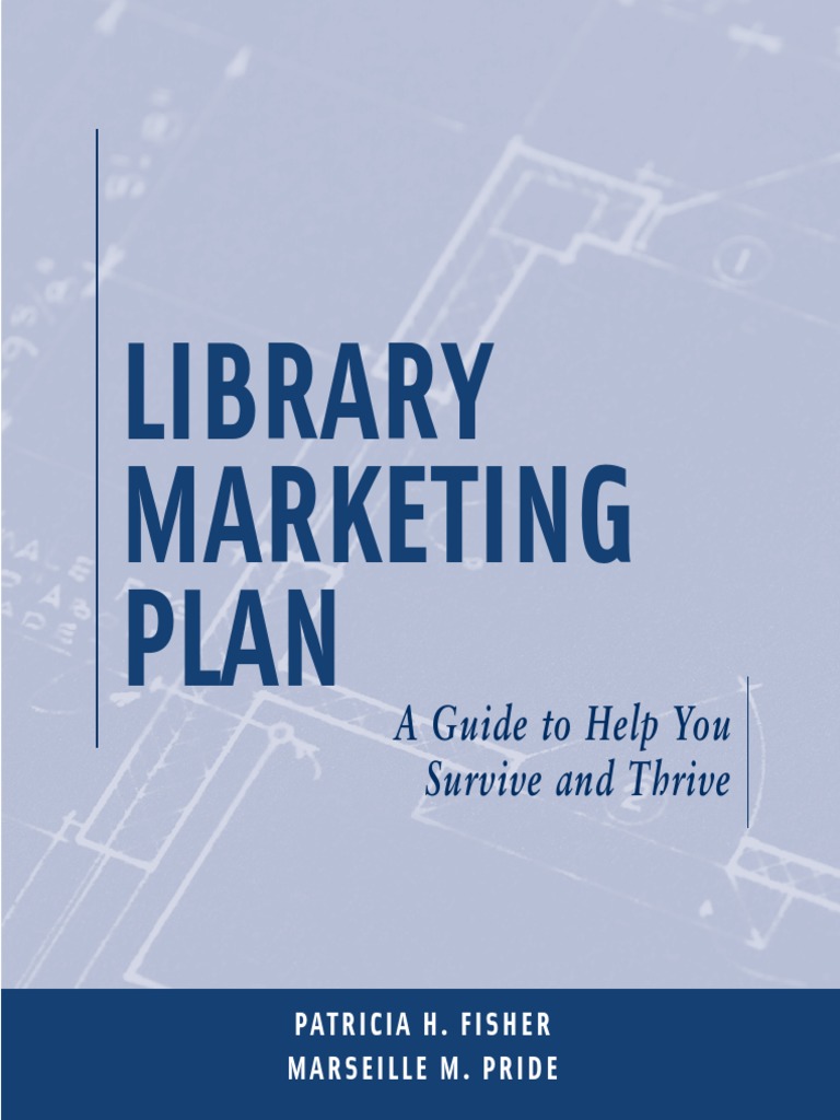 Blueprint For Your Library Marketing | PDF | Strategic Planning | Librarian