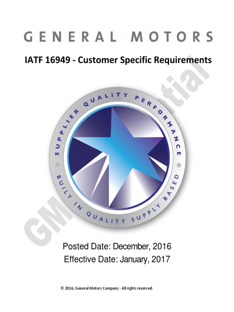IATF 16949 GM Customer Specific Requirements Dec 2016 GM Confidential ...