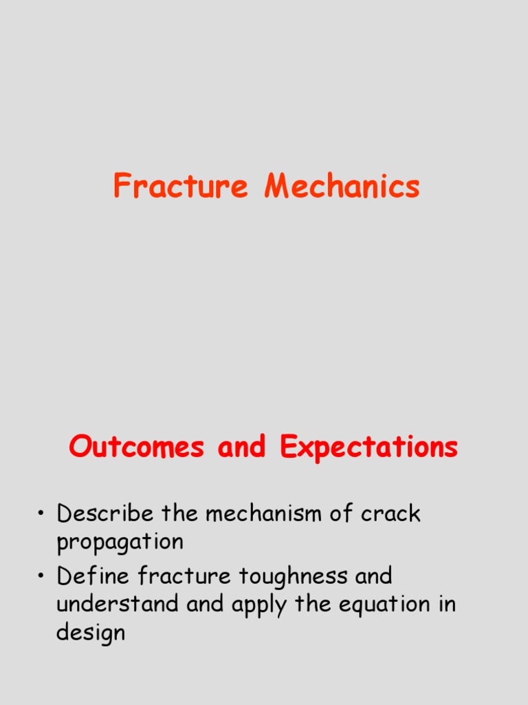 Lecture 10 Fracture Mechanics | PDF | Fracture | Fracture Mechanics