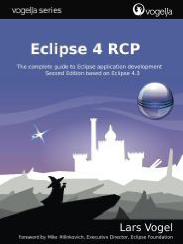Eclipse 4 RCP - The Complete Guide To Eclipse Application Development (Vogella) | PDF | Eclipse ...