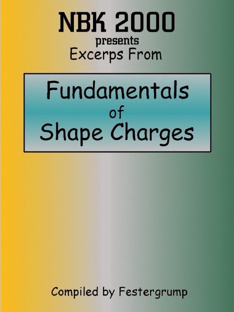 Excerpts From Fundamentals of Shape Charges